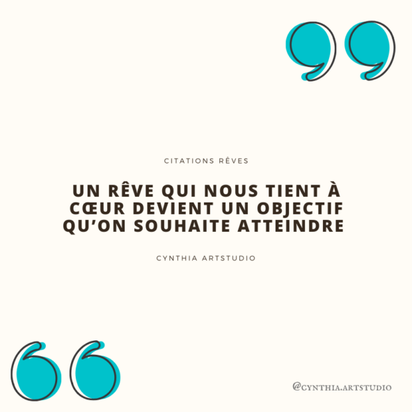 9 citations inspirantes sur les rêves - Cynthia Artstudio